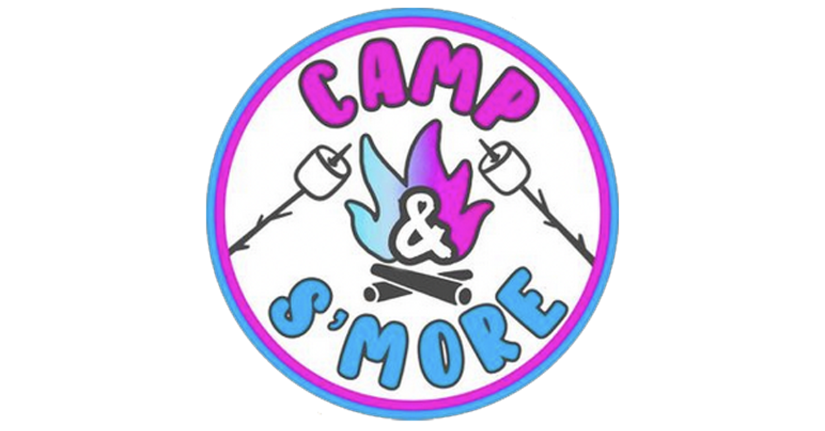Camp and S'more – Camp and S'more
